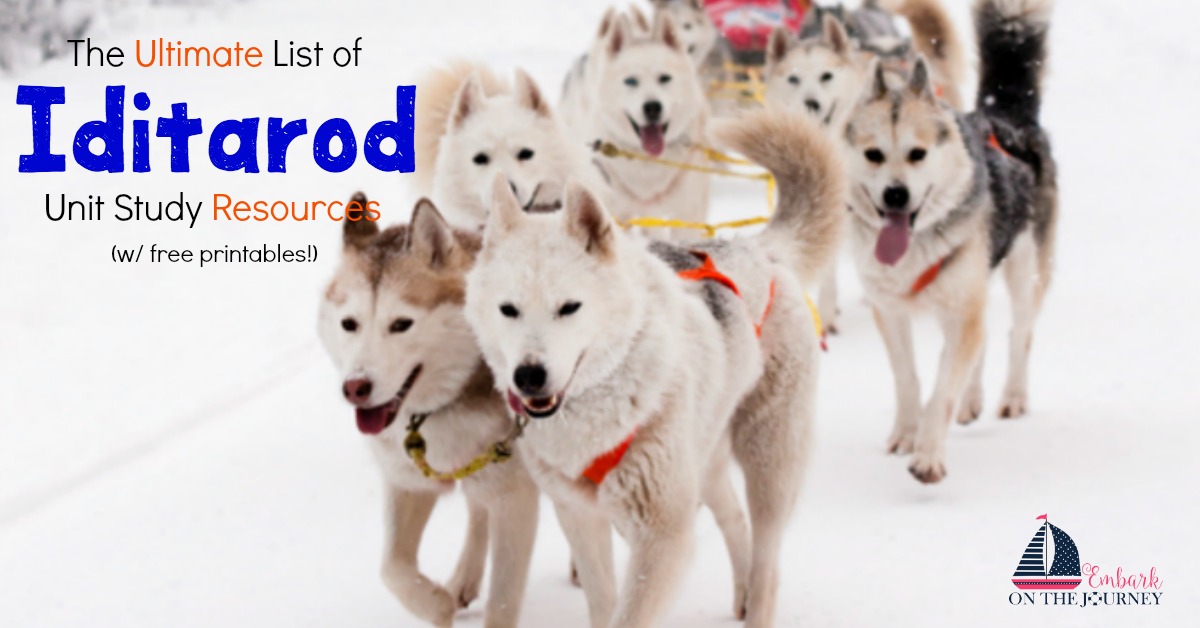 Here is the ultimate list of Iditarod unit study resources! It covers ...