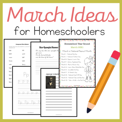 March Homeschool Activities